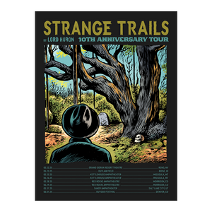 Strange Trails 10th Anniversary Tour Poster - Lord Huron Official Store